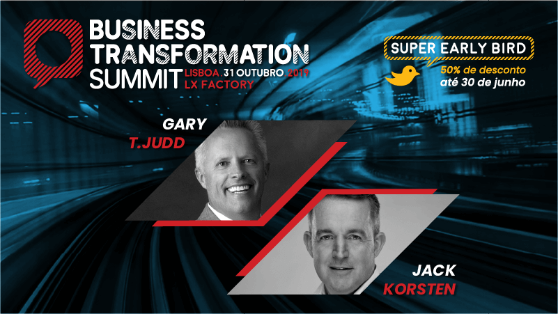Gary T. Judd e Jack Korsten confirmados para o Business Transformation ...