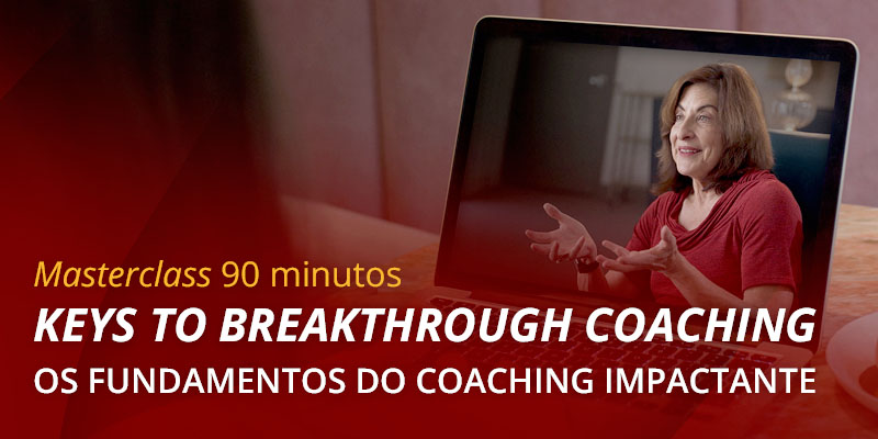 Masterclass Keys To Breakthrough Coaching (Os Fundamentos do Coaching ...